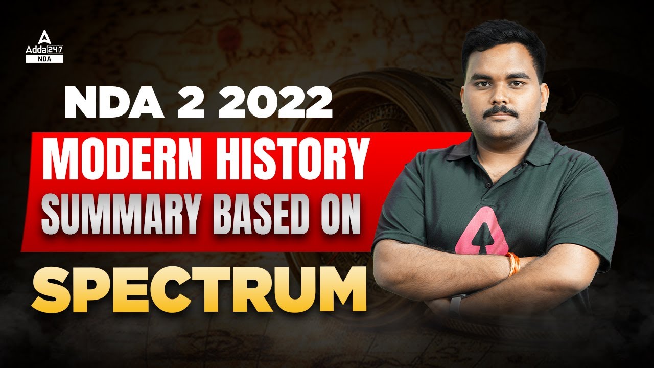 NDA 2 2022 Preparation | NDA 2 2022 Modern History | Spectrum - YouTube