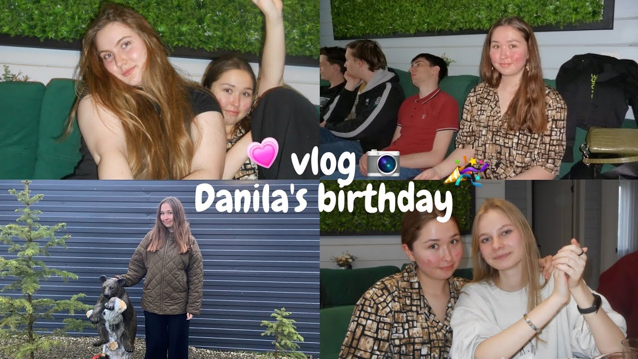 Vlog Danila's birthday - YouTube