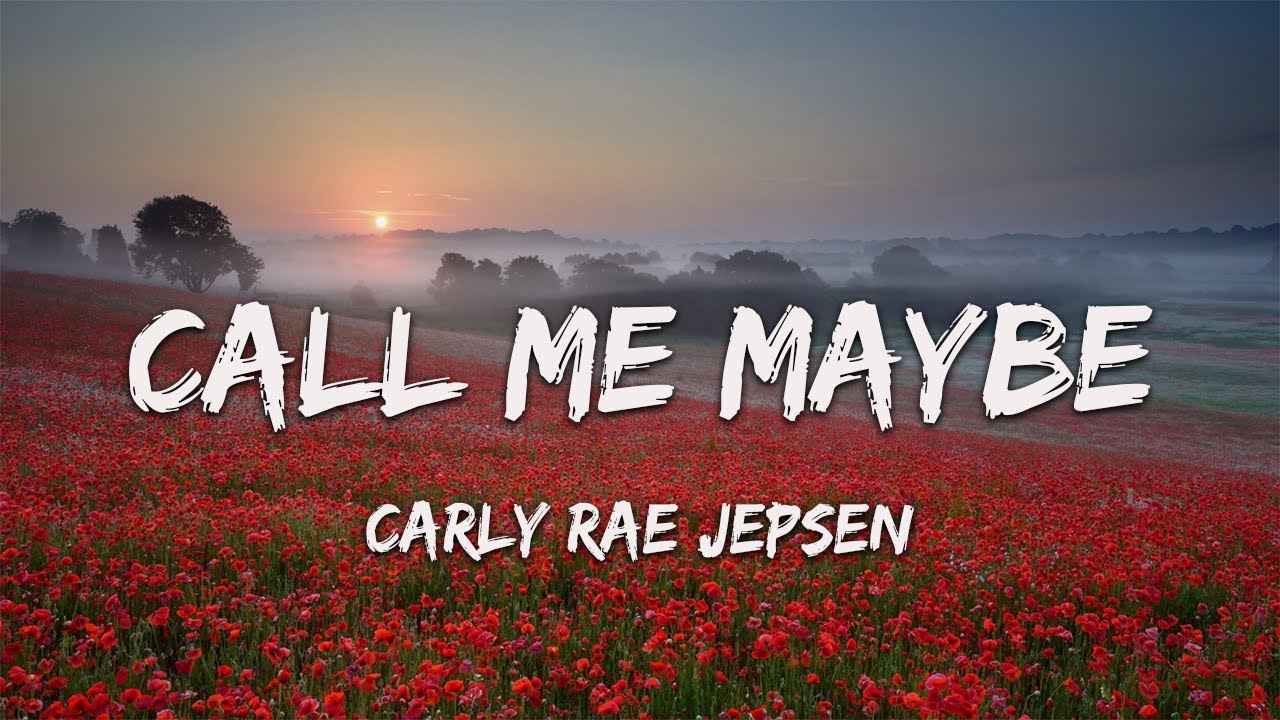 Carly Rae Jepsen - Call Me Maybe (Lyrics) - YouTube