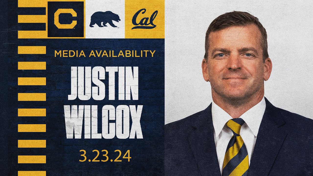 Cal Football: Spring Football Justin Wilcox Media Availability (3.23.24 ...