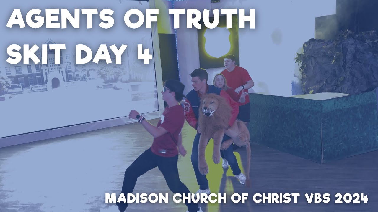Agents of Truth | Skit Day 4 | Madison Church of Christ VBS 2024 - YouTube