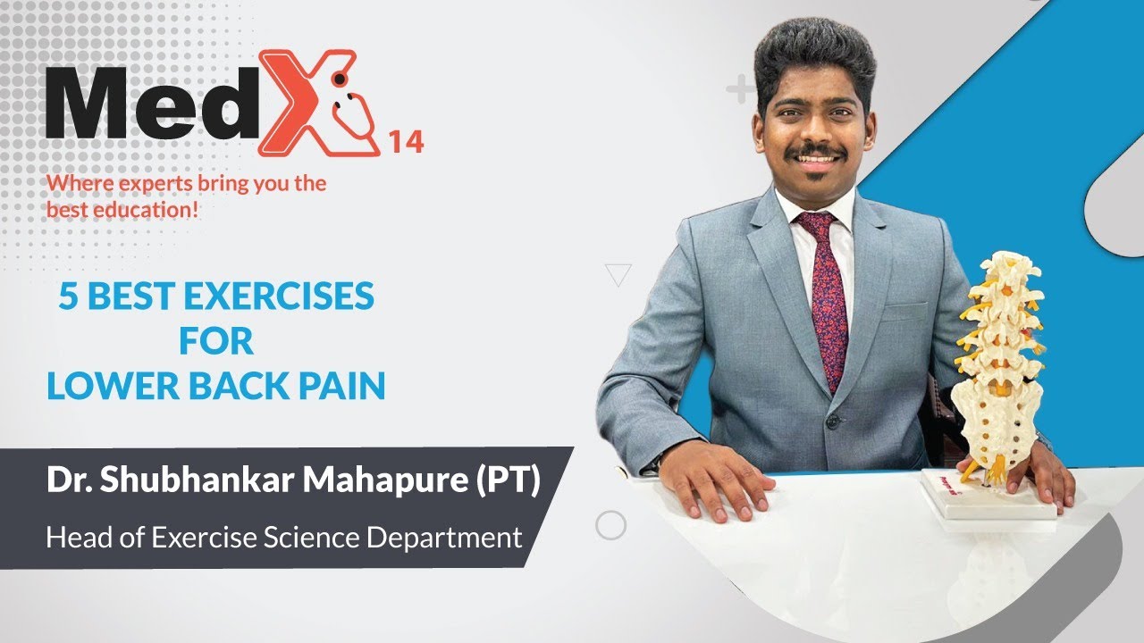 5 best exercises for low back pain | Dr. Shubhankar Mahapure | MedX ...