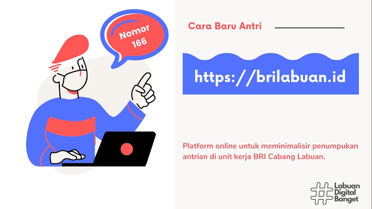Platform Antrian Digital BRI Labuan - YouTube