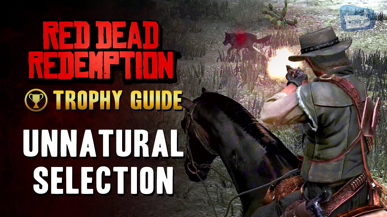 Red Dead Redemption - Unnatural Selection [Achievement / Trophy] - YouTube