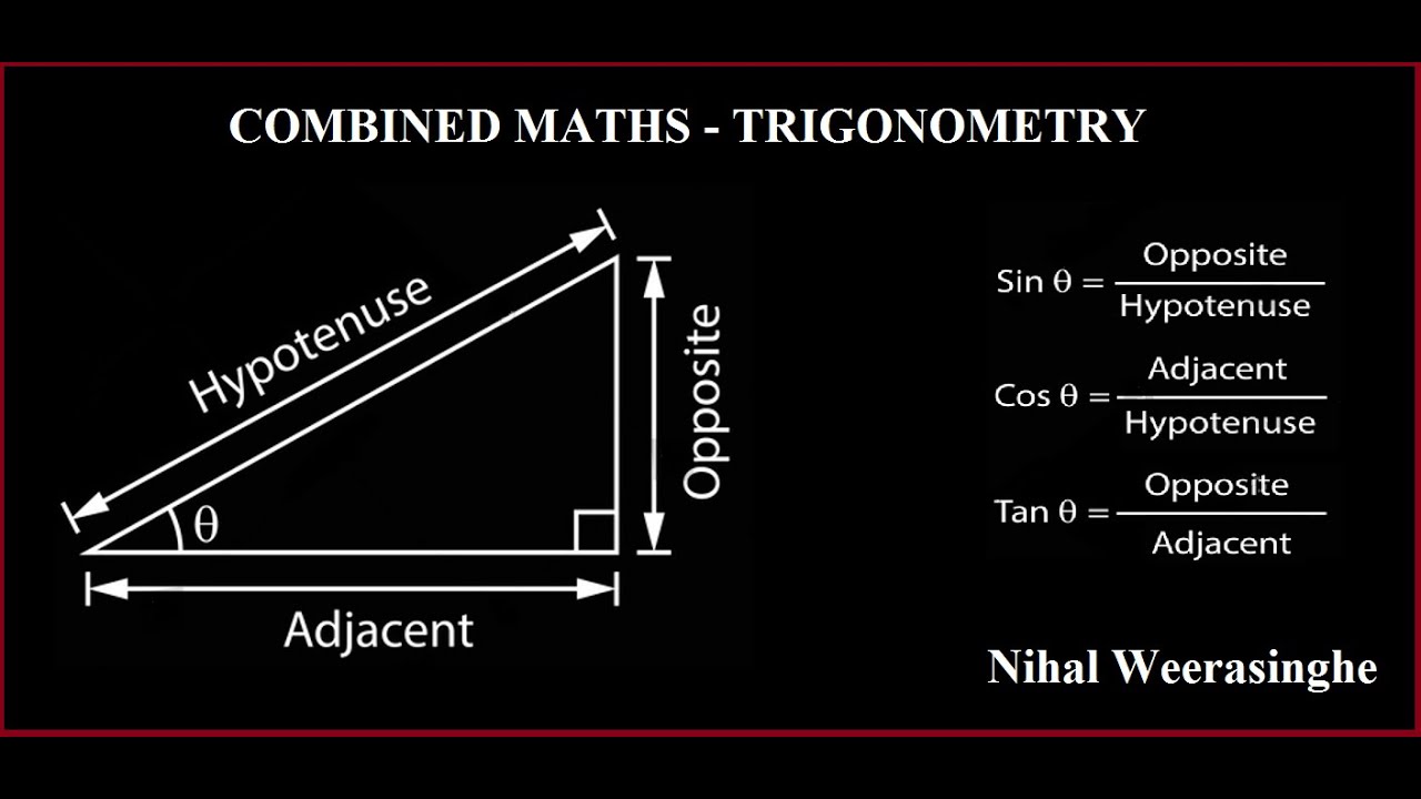 Combined Maths - Trigonometry - Part 03 | ත්‍රිකෝණමිතිය - Pure Maths in ...