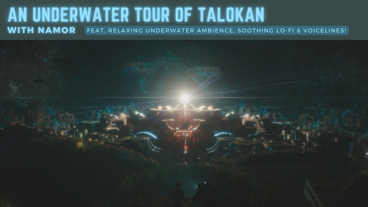 An Underwater Tour of Talokan with Namor || Marvel Ambience [Read Desc ...