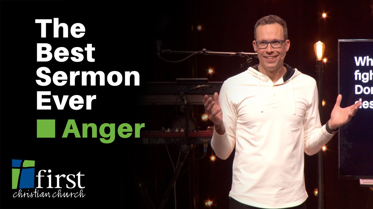 Best Sermon Ever: Anger - YouTube