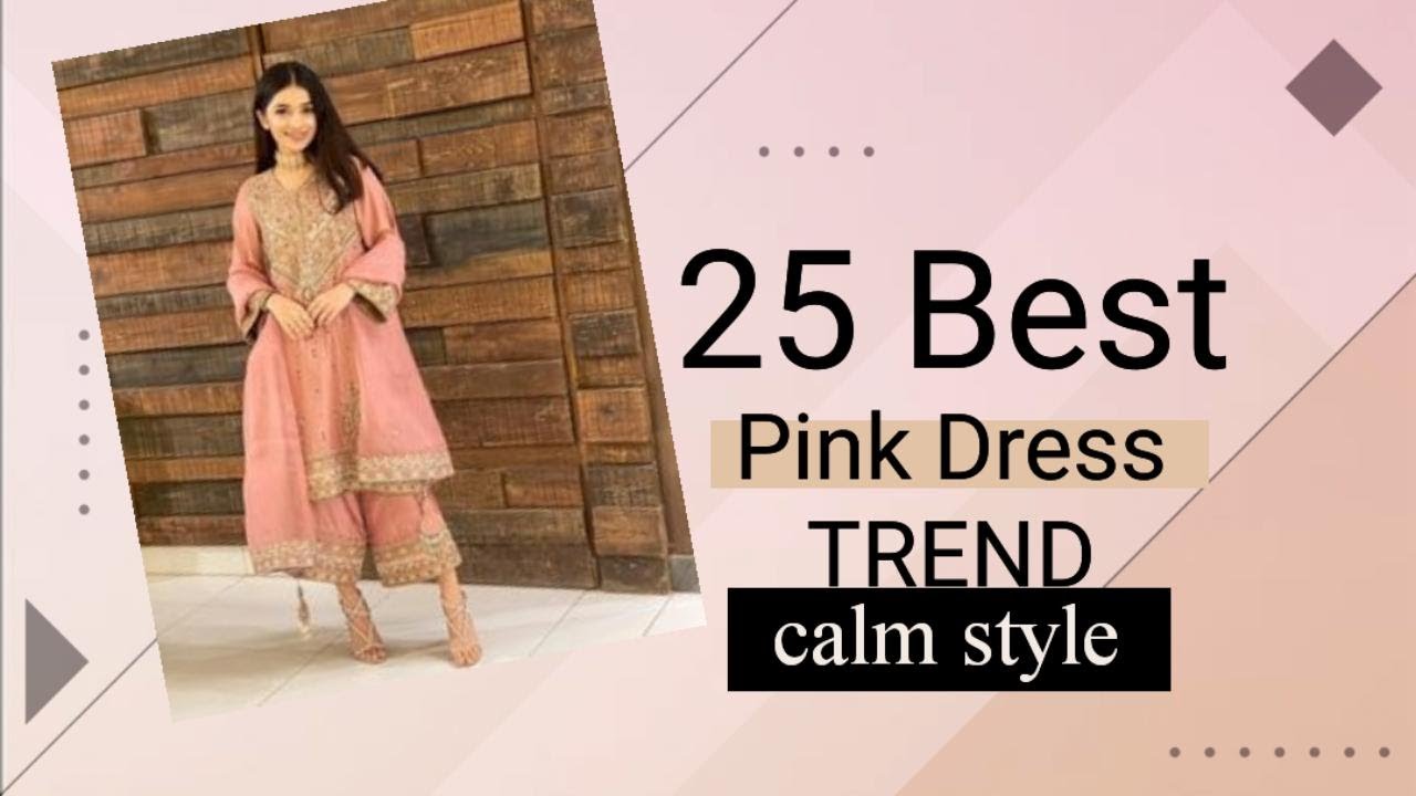 25 Stunning Indian Style Pink Color Dress for Women - YouTube
