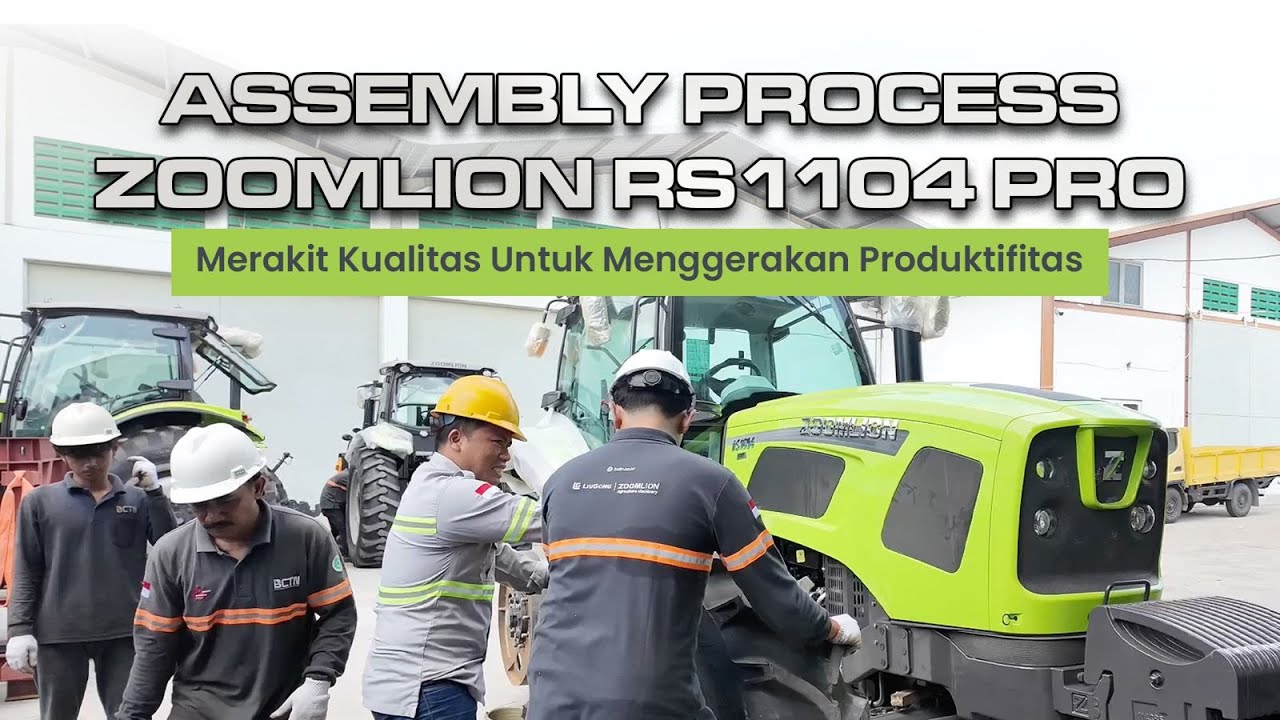 Menyiapkan Traktor Zoomlion RS1604 Pro untuk Customer Aman, Rapi ...