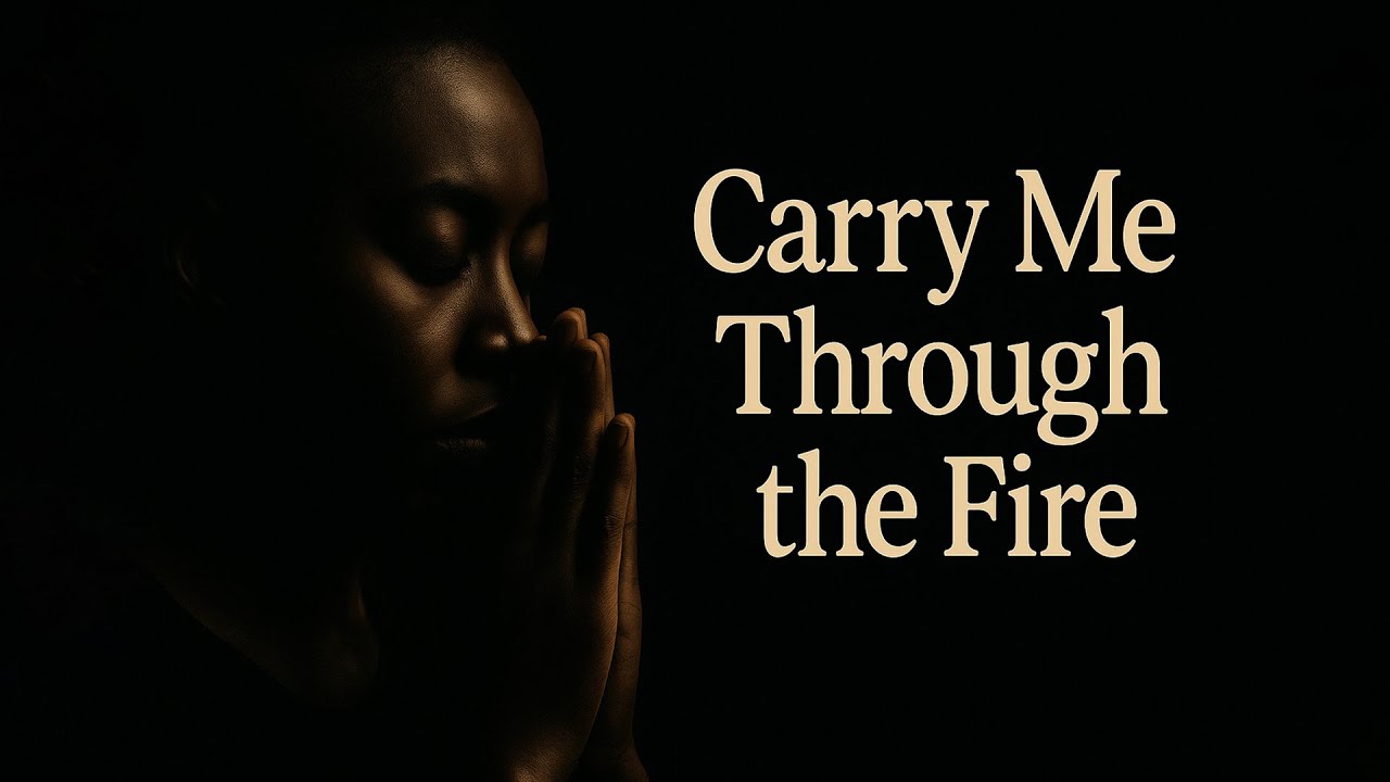 Midnight R&B Gospel Prayers – Carry Me Through the Fire | Soaking ...