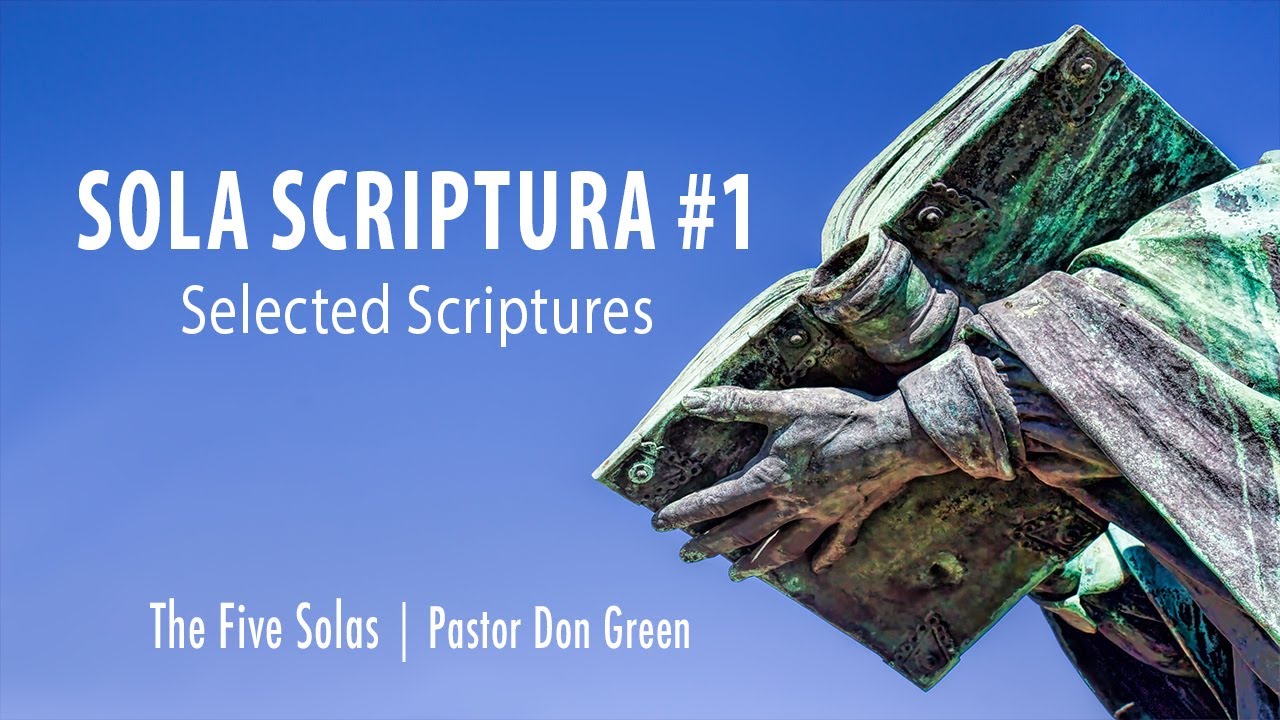 Sola Scriptura #1 - YouTube