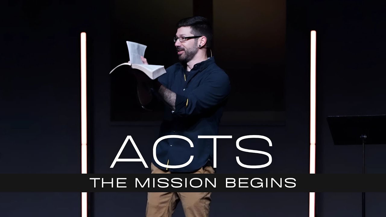 Acts: The Mission Begins | 1.12.25 | Pastor Luke Breeze - YouTube