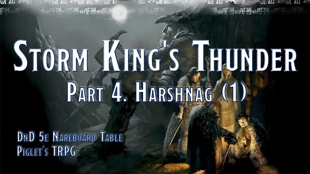 폭풍왕의 천둥 Part 4. 하슈나그(1) / TRPG replay - D&D 던전 앤 드래곤 - YouTube