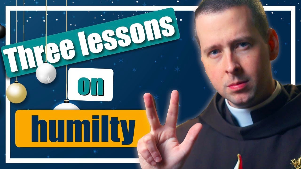 3 Lessons on Humility | Daily Gospel Meditation - Fr. Ryan | Jan 2 ...