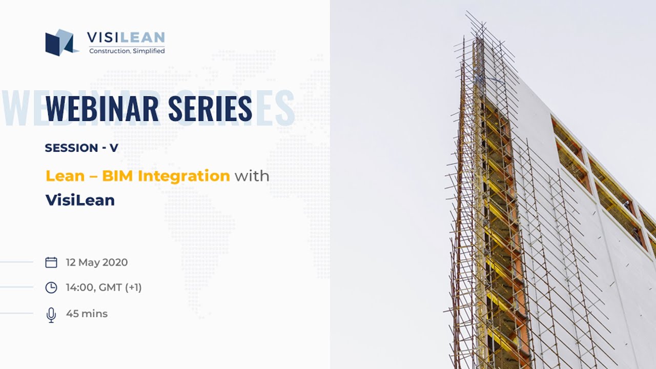 Webinar on Lean-BIM Integration with VisiLean Session – V - YouTube