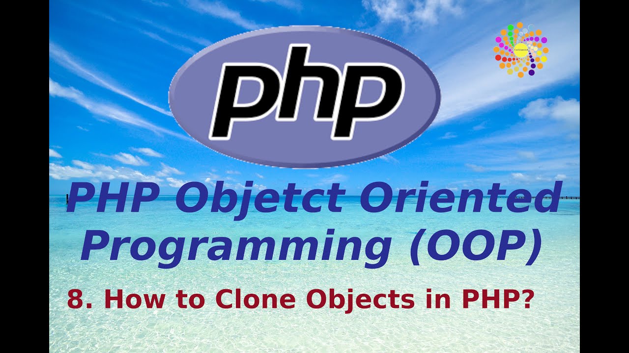 8. How to Clone Objects in PHP? - YouTube