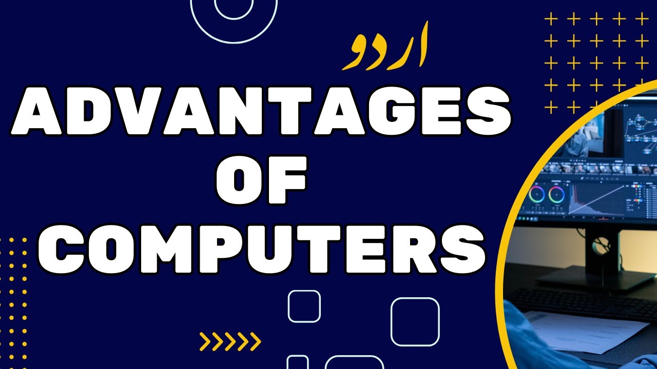 Advantages of Computers in Urdu/Hindi by Gul Zeb Awan | Amazing Tech ...