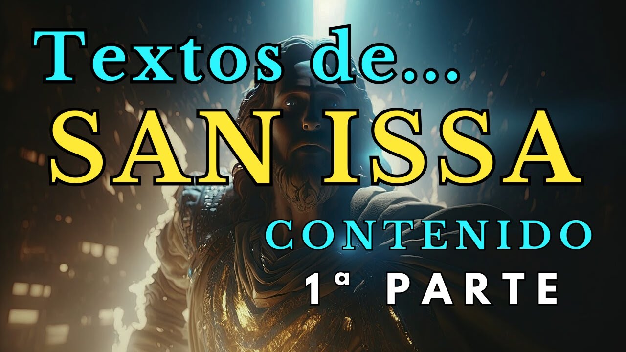 SAN ISSA: Misteriosos Textos Antiguos y su Conexión Religiosa ...