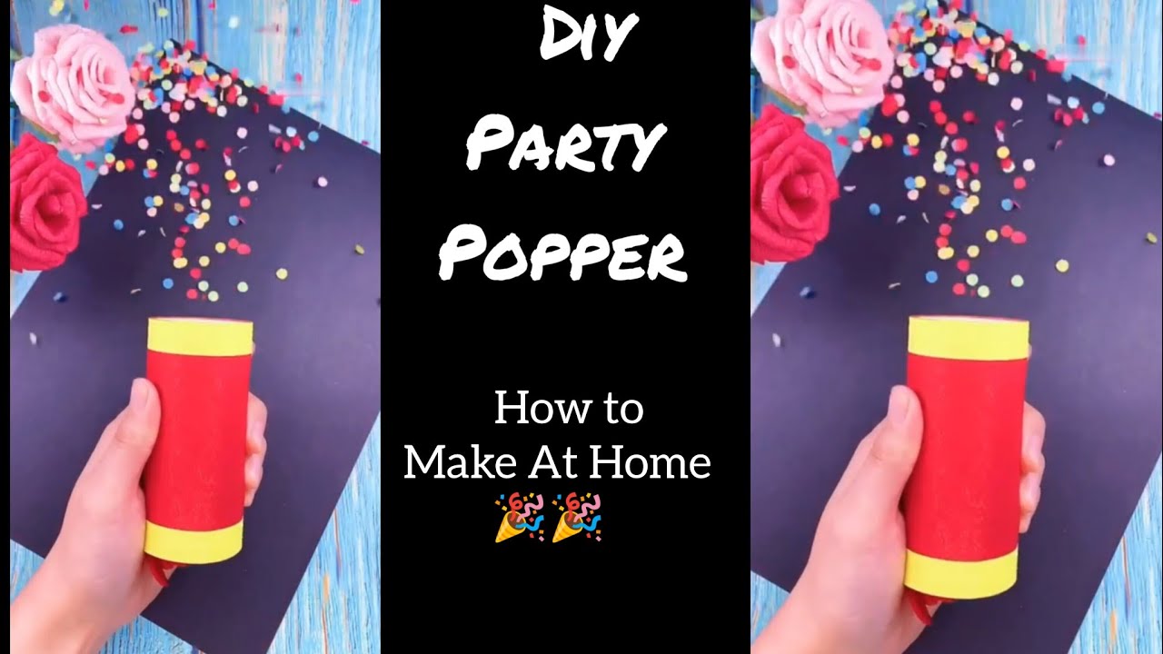 How To Make Party Popper At Home Easily /diy party popper 🎉🎉 - YouTube