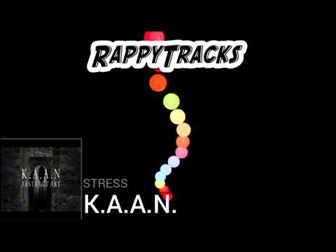 K.A.A.N. - Stress