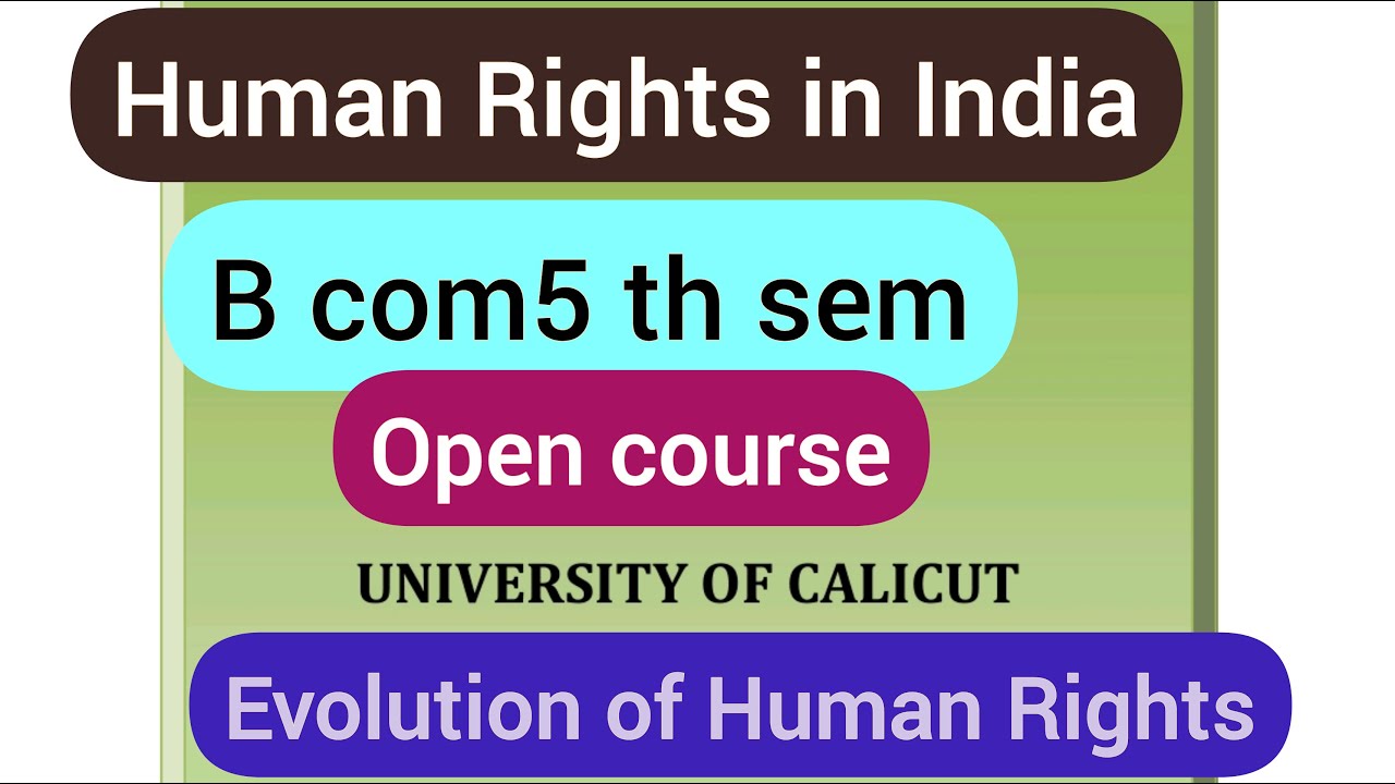 Calicut University open course (Human Rights in India) Part 1 BCom 5th semester|EdustartUgc ...
