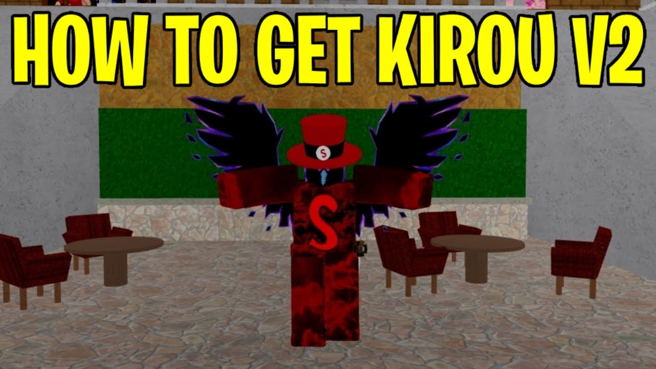 HOW TO GET KIROU V2 SHOWCASE IN KING LEGACY ROBLOX! - YouTube
