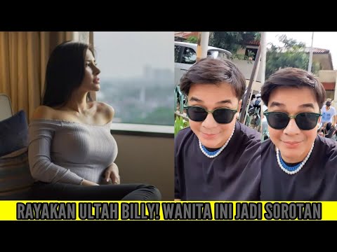 AKHIRNYA SOSOK WANITA CANTIK KEKASIH BANG BILLY TERUNGKAP