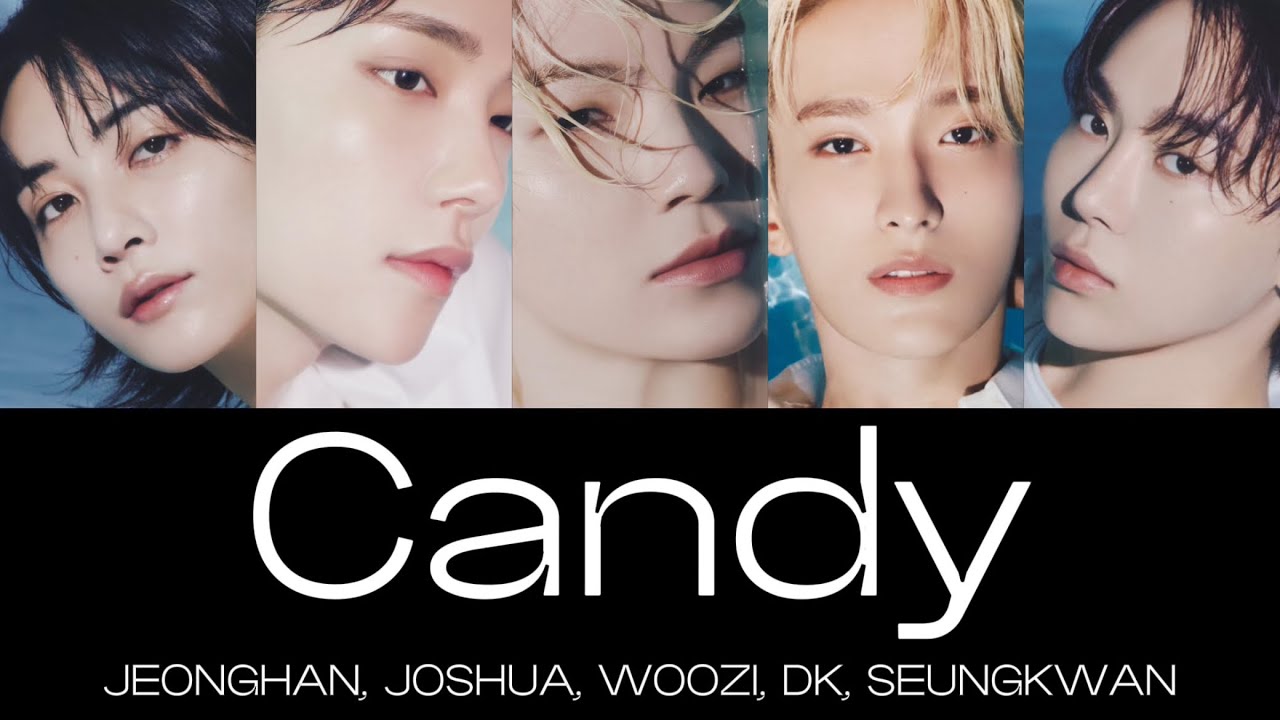 【歌割り・和訳】SEVENTEEN (세븐틴) - 사탕 (Candy) - YouTube