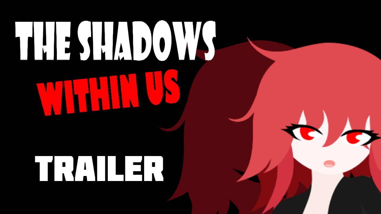Trailer The shadows within us V1.0 #itchio #trailer #trailergames - YouTube