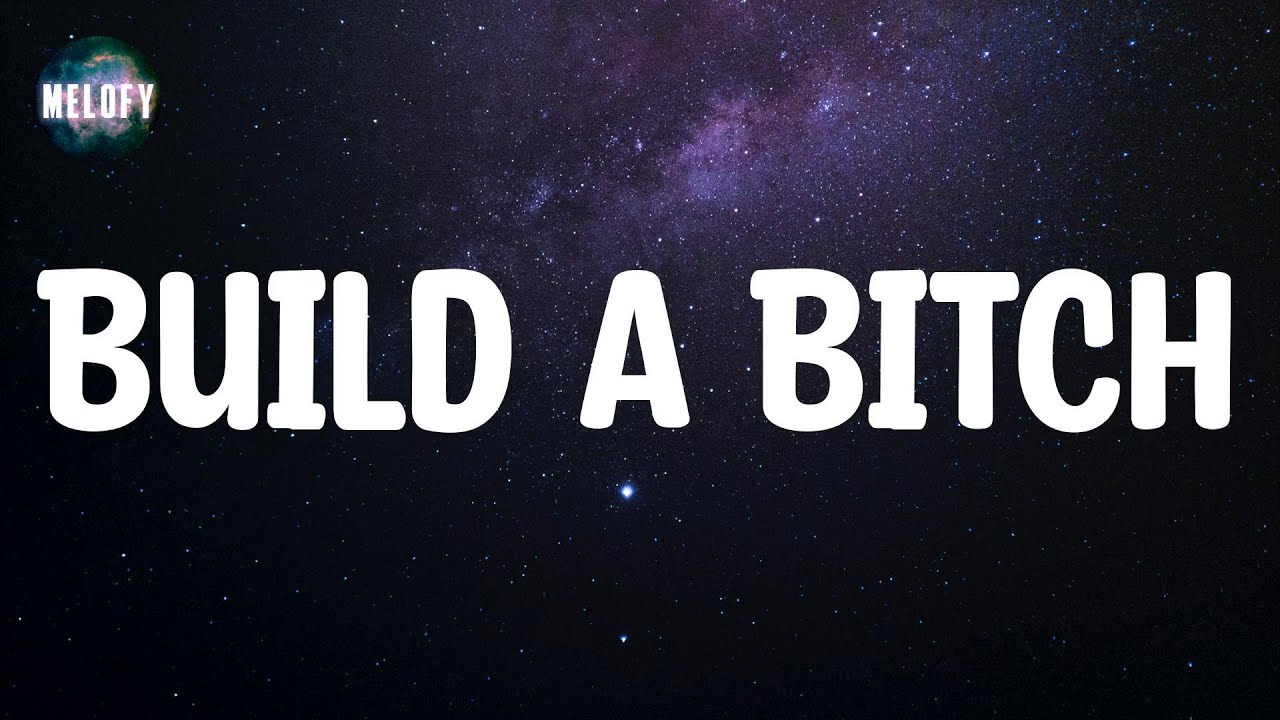 Bella Poarch - Build a Bitch (Lyrics) - YouTube