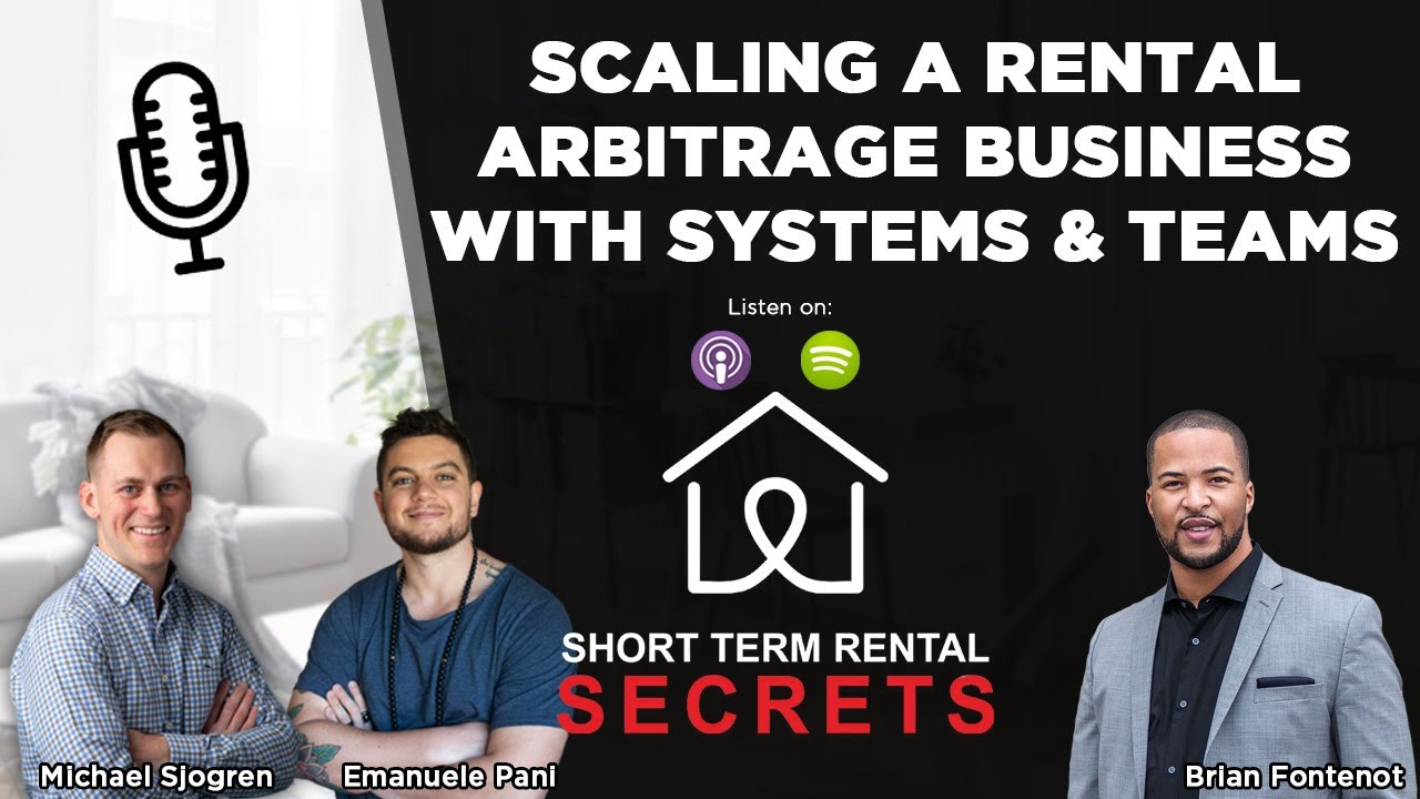 Scaling a Rental Arbitrage Business With Systems & Teams with Brian ...