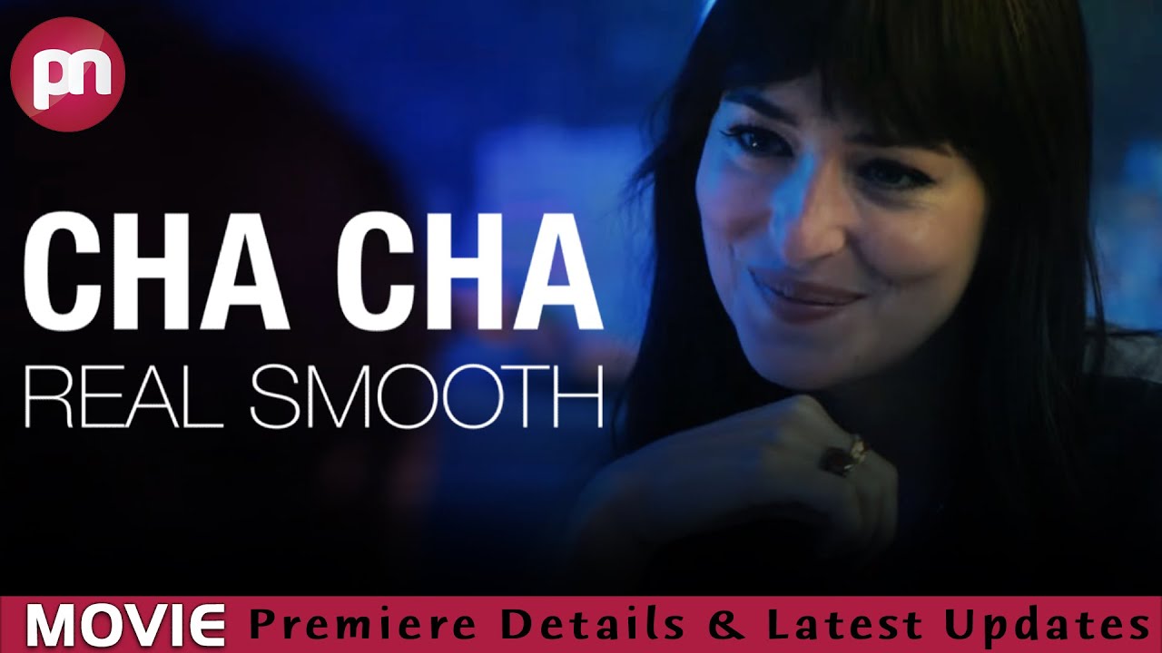 Cha Cha Real Smooth Movie: Premiere Details & Latest Updates - Premiere ...
