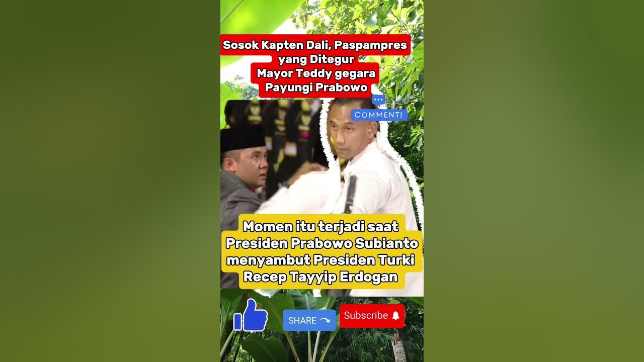 Sosok Kapten Dali, Paspampres yang Ditegur Mayor Teddy gegara Payungi Prabowo #beritaterkini ...