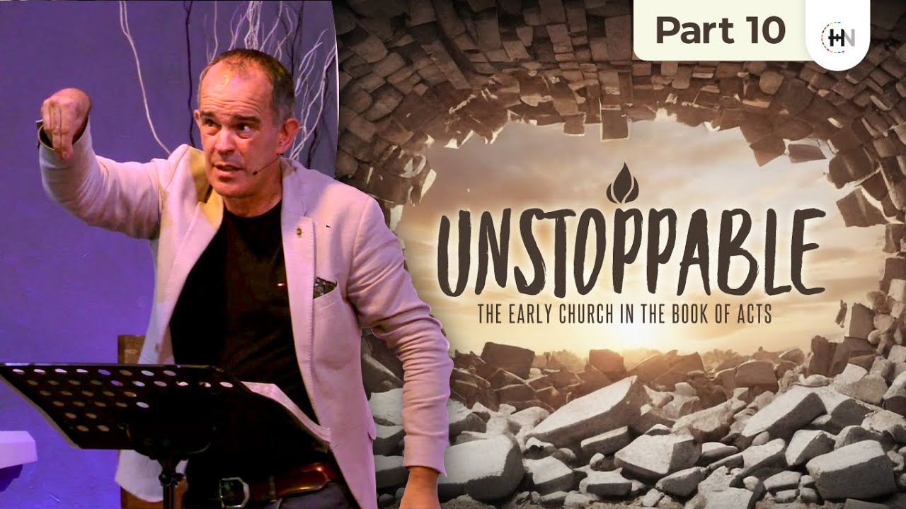 Unstoppable - Book of Acts (p10) - LIVING ON MISSION - YouTube