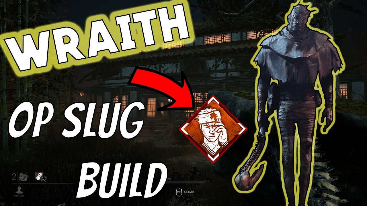 Rank 1 Wraith - OP Slug Build [Dead by Daylight] - YouTube