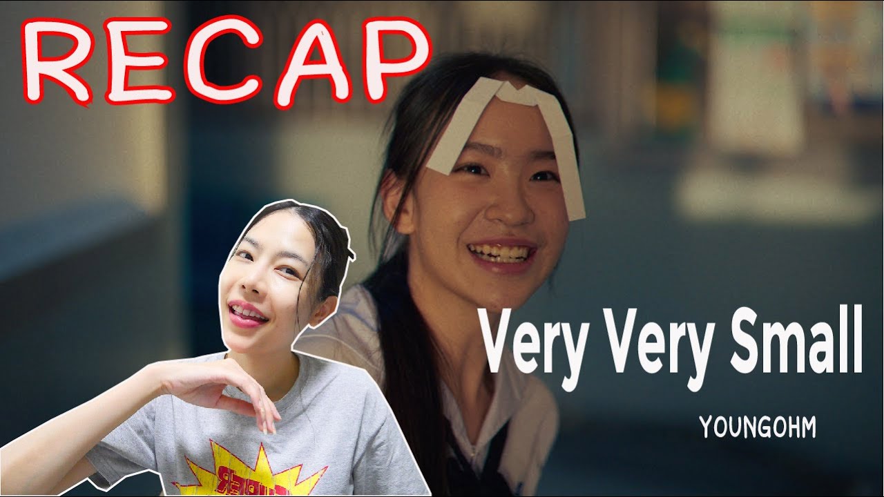 RECAP YOUNGOHM - Very Very Small l PREPHIM - YouTube