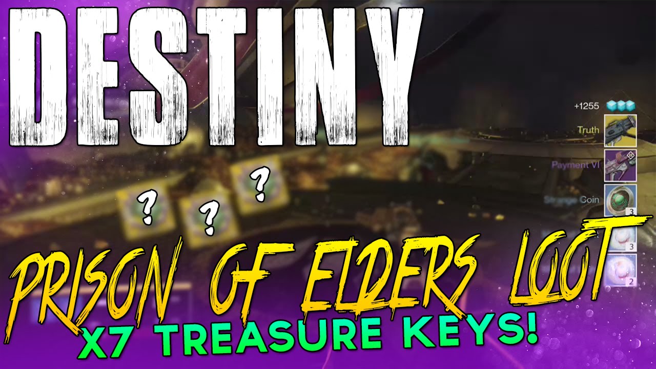 Destiny | "Prison Of Elders Loot!" x7 Treasure Keys!! EXOTICS! - YouTube
