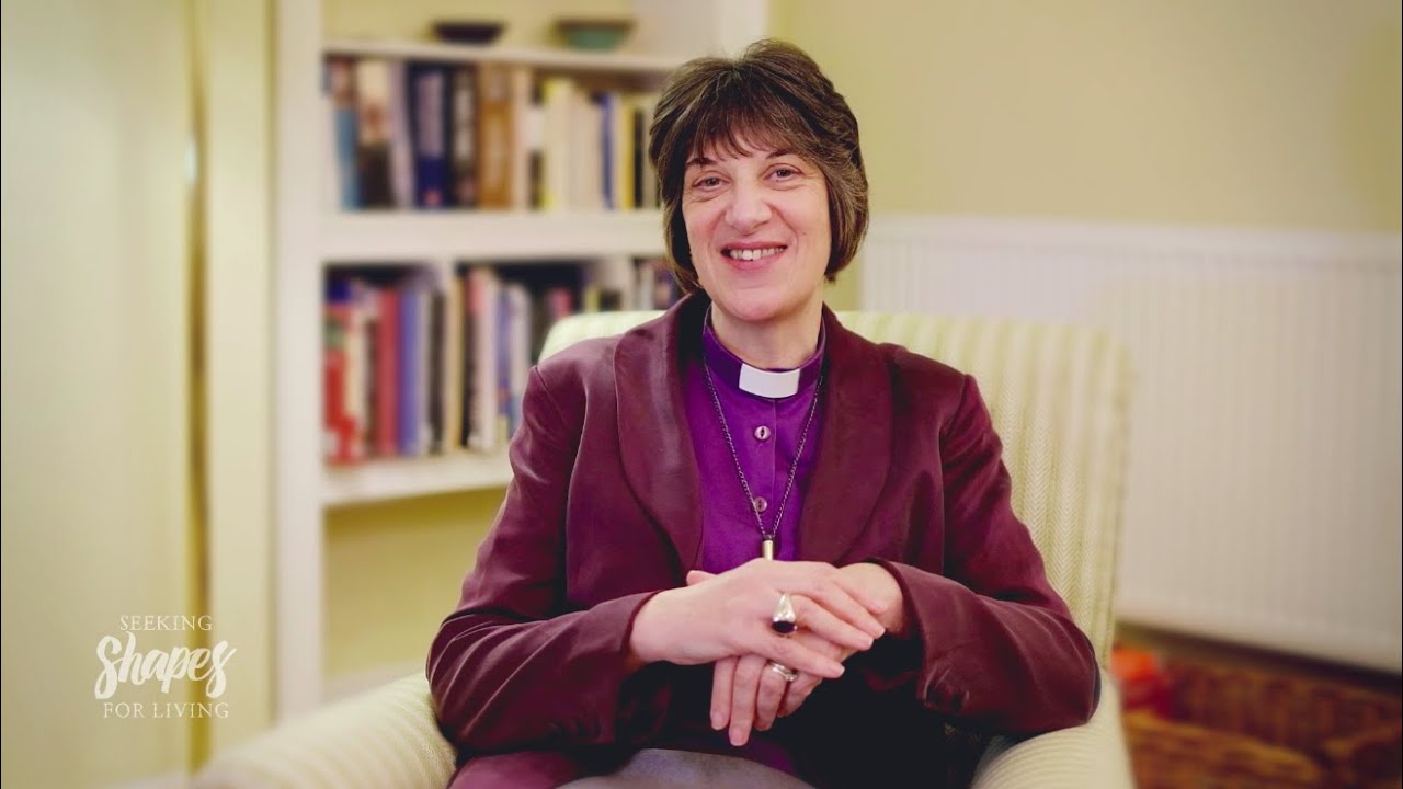 LENT COURSE: 'Shapes for Living'. Introduction with Bishop Rachel ...