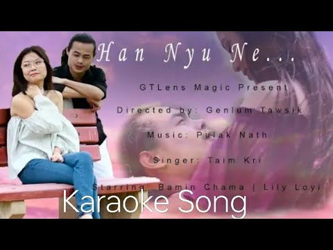 Mishmi Video song | Han nyu ne pra weh di la | New Karaoke 2023 ...