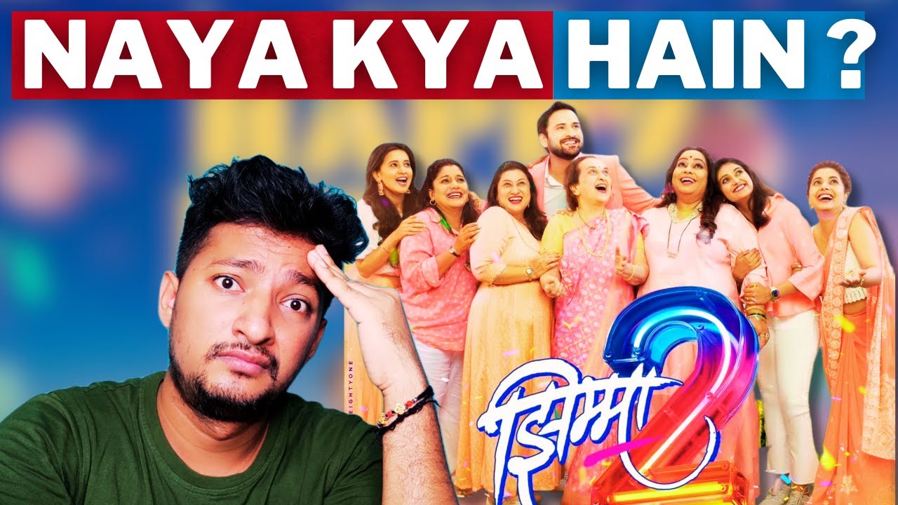 Jhimma 2 Trailer Honest Review | Marathi Movie Reviews | What's My ...