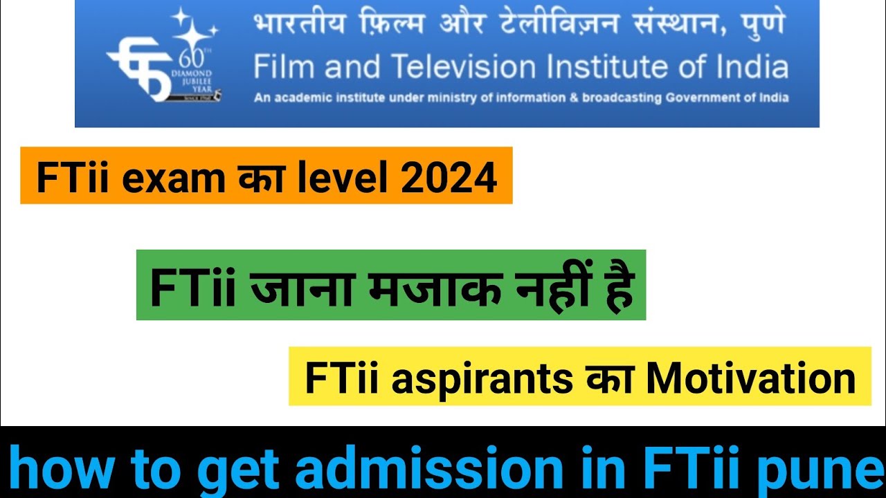 how to join FTii pune | film and television institute of India | PANKAJ ...