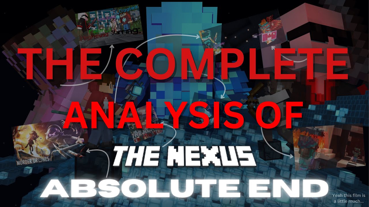 The COMPLETE Analysis of 'The Nexus - Absolute End' (And a QNA!) - YouTube