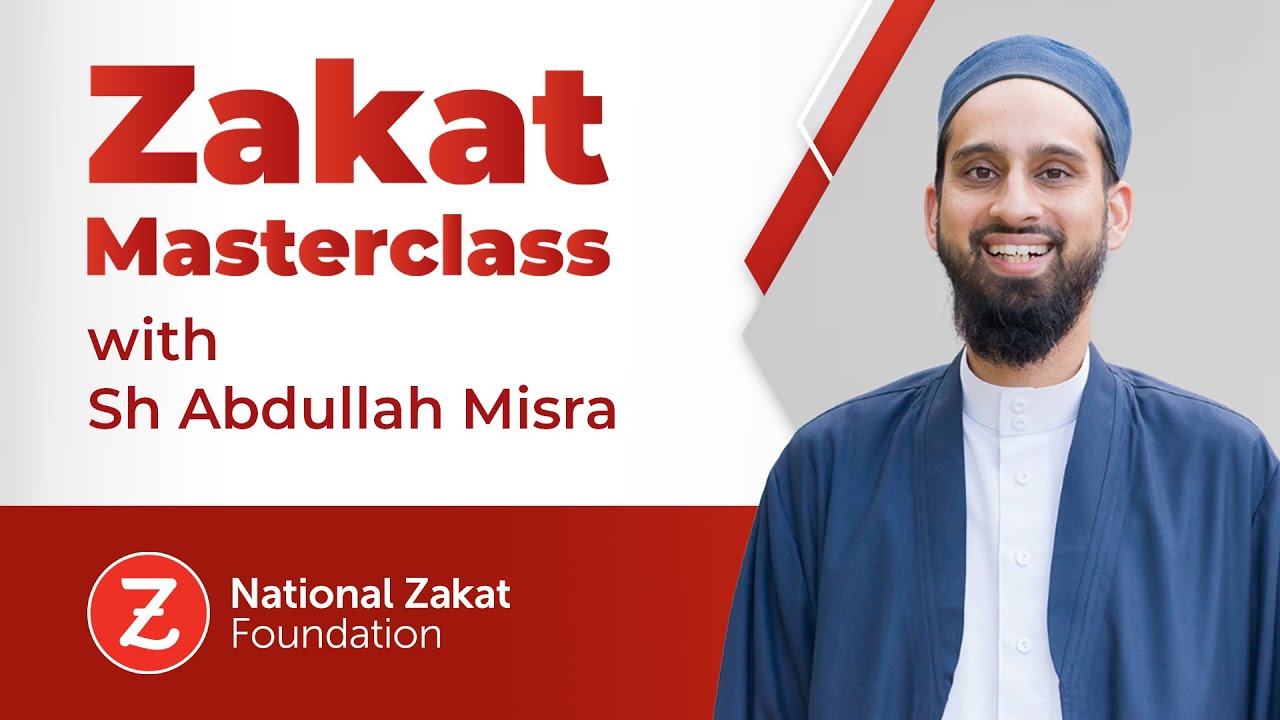 Zakat MasterClass | Sh. Abdullah Anik Misra - YouTube