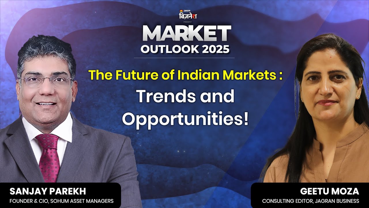 2025 Stock Market Strategy: Sanjay Parekh's Insights on Growth, Sectors ...