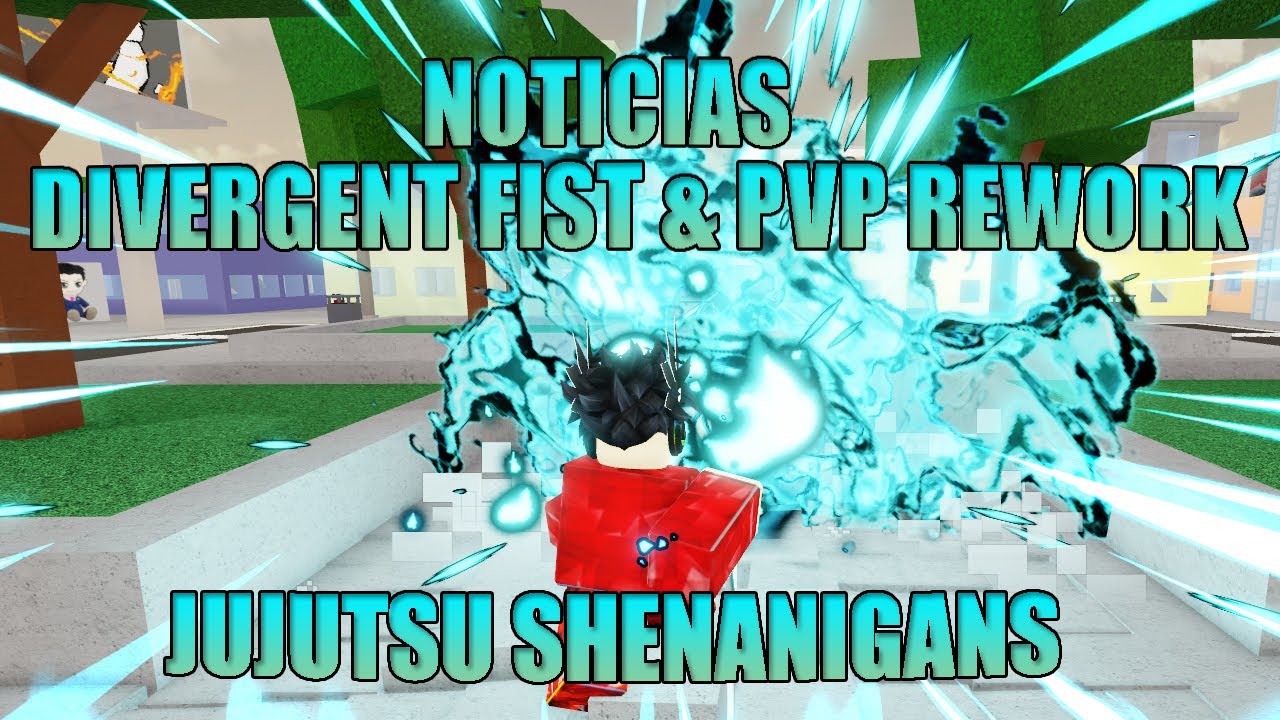 MEJORAS AL PVP & BUFF DIVERGENT FIST EN JUJUTSU SHENANIGANS - YouTube