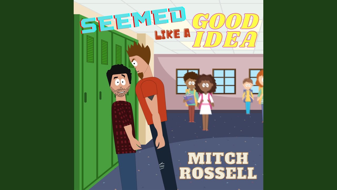 Seemed Like a Good Idea - YouTube