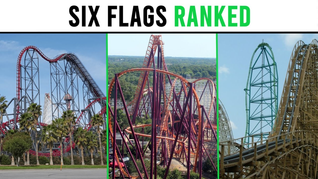 Ranking EVERY Six Flags Park! (In the U.S.) - YouTube