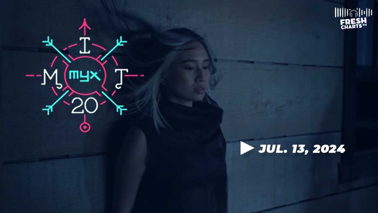 MYX International Top 20 - Jul. 13, 2024 | Fresh Charts PH - YouTube