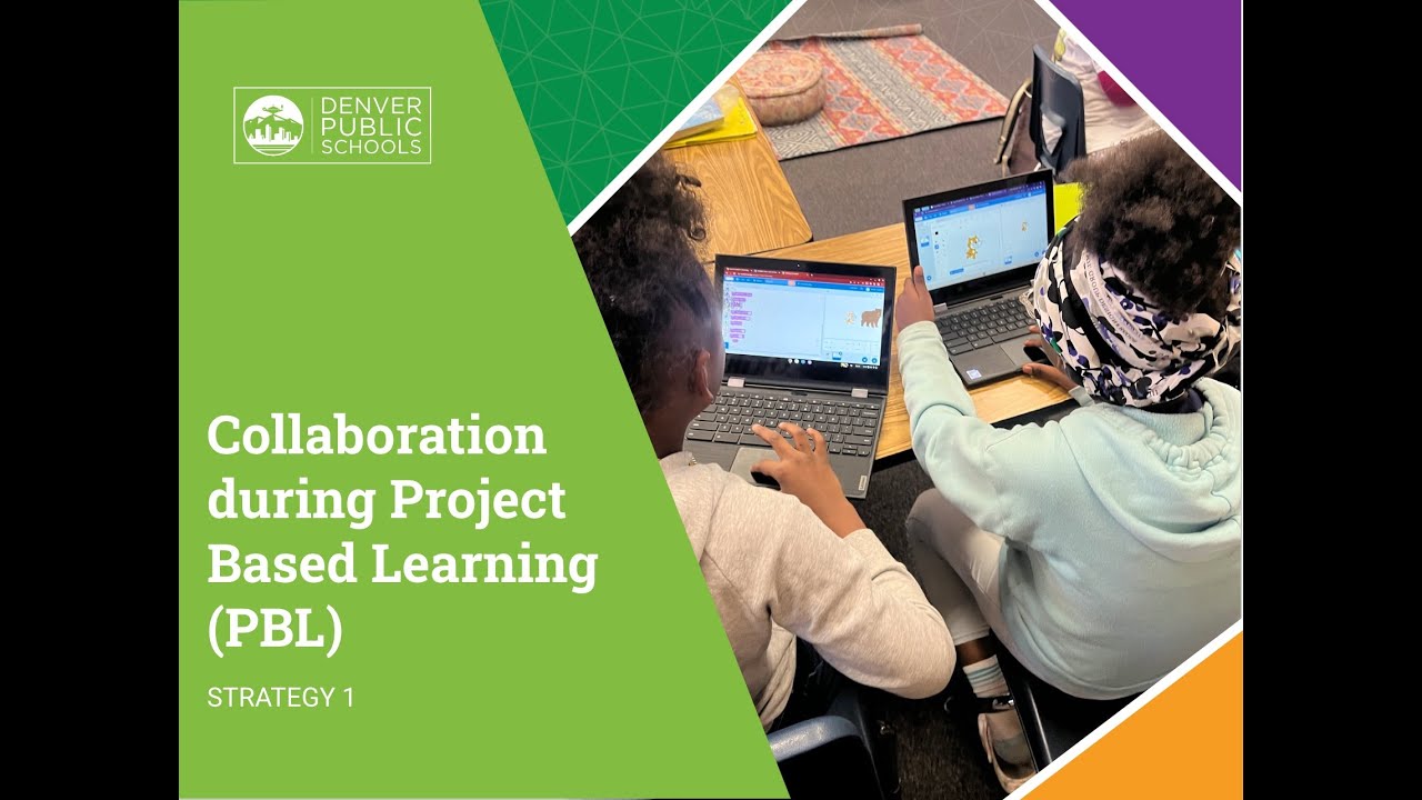 STEAM Strategies - Module 2 - Strategy 1 - Collaboration during Project ...