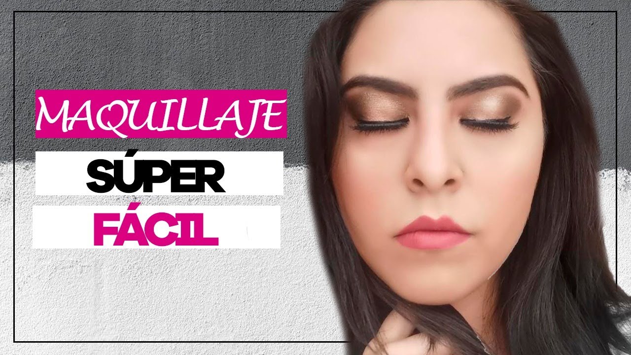 Maquillaje súper facil - YouTube